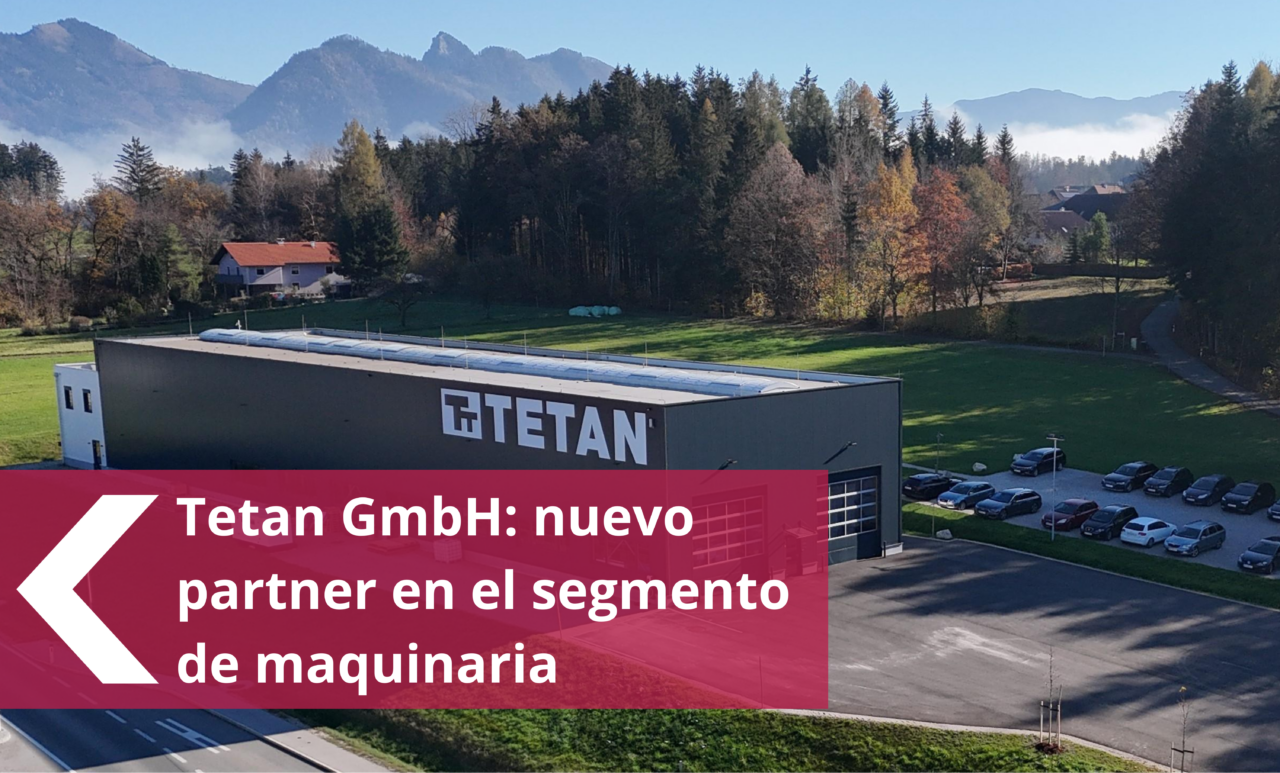 Tetan GmbH se incorpora al portfolio de Maquinaria de Etorki